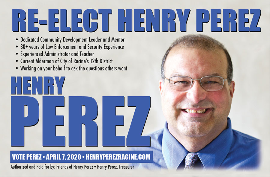 Elect Henry Perez - Henry Perez Security Services Racine WI